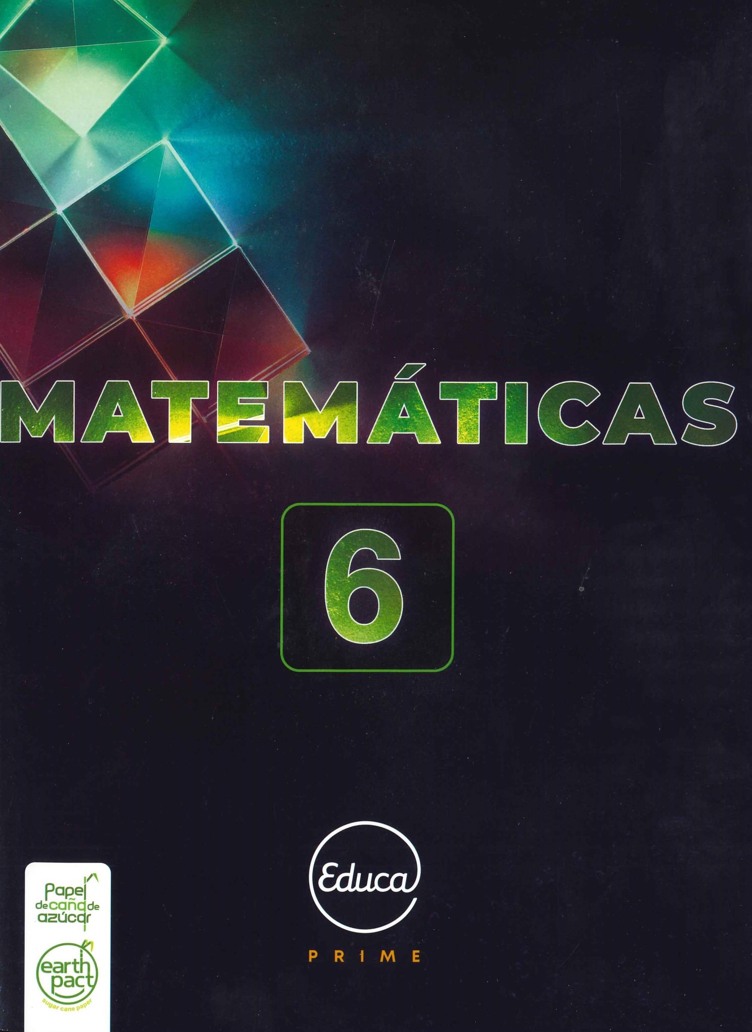 MATEMATICAS 6° EDUCA PRIME - universal books